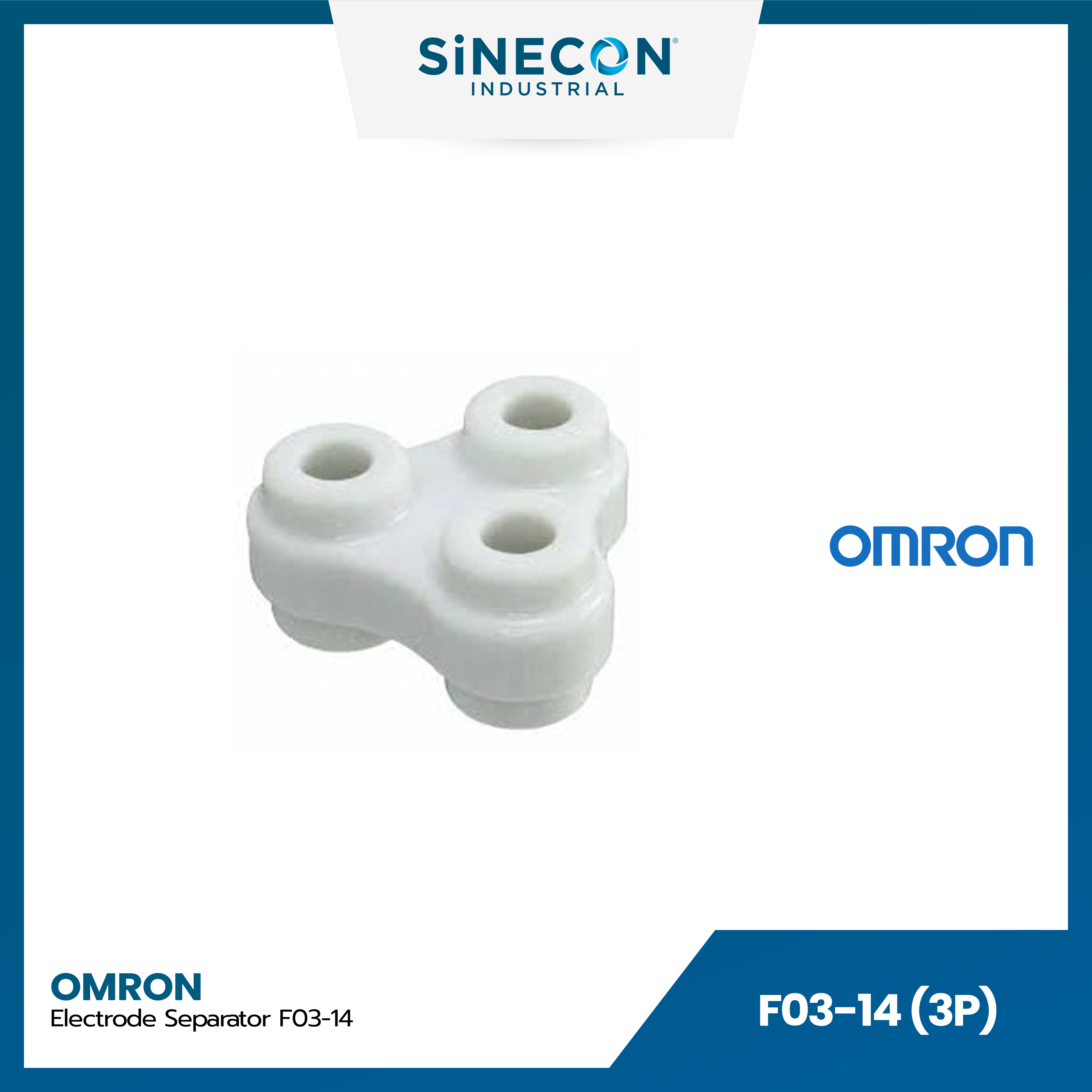 Omron รุ่น F03-14 1P, 3P, 5P Electrode Separator - Sinecon ศูนย์รวมสินค้าไอทีและเทคโนโลยีอุตสาหกรรม
